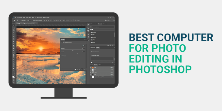 10 Best Computers for Photo Editing in Photoshop in 2022