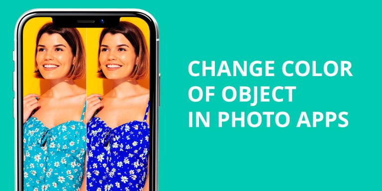 7 Best Apps that Change Color of Object in Photo [100% Free]